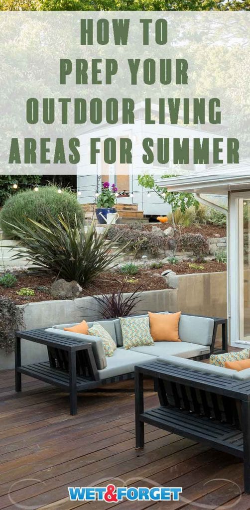 Getting Your Outdoor Living Spaces Ready For Summer | Life's Dirty ...
