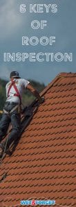 6 Keys of Roof Inspection to a Avoid Costly Leak | Life's Dirty. Clean ...