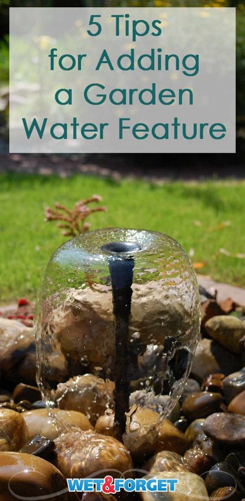 5 Pointers for Adding a Water Feature to Your Garden | Life's Dirty ...