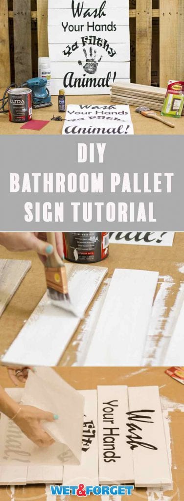 How to Make a "Wash Your Hands" Bathroom Wall Pallet Sign | Life's ...